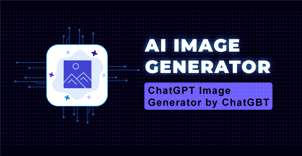 ChatGPT Image Generator: Create Free AI Images From Text